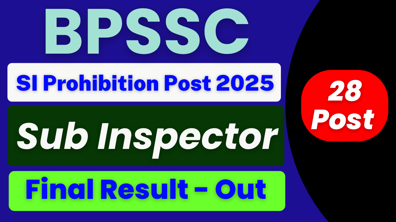 BPSSC Bihar Police SI Prohibition Final Result 2025 – Check Merit List ...