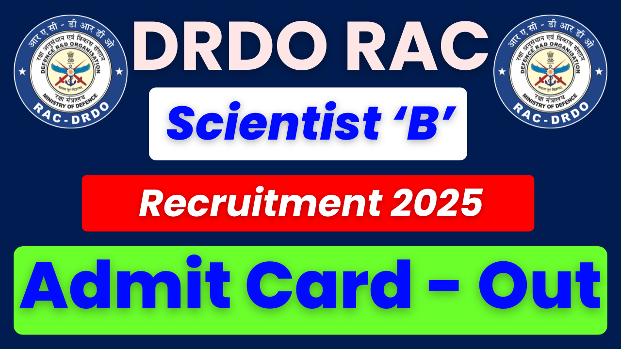 DRDO RAC Scientist 'B' Exam Admit Card 2025 - Exam Job Alert