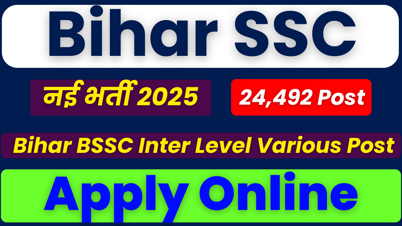 BSSC Inter Level Recruitment 2025 Notification | Apply Online For ...