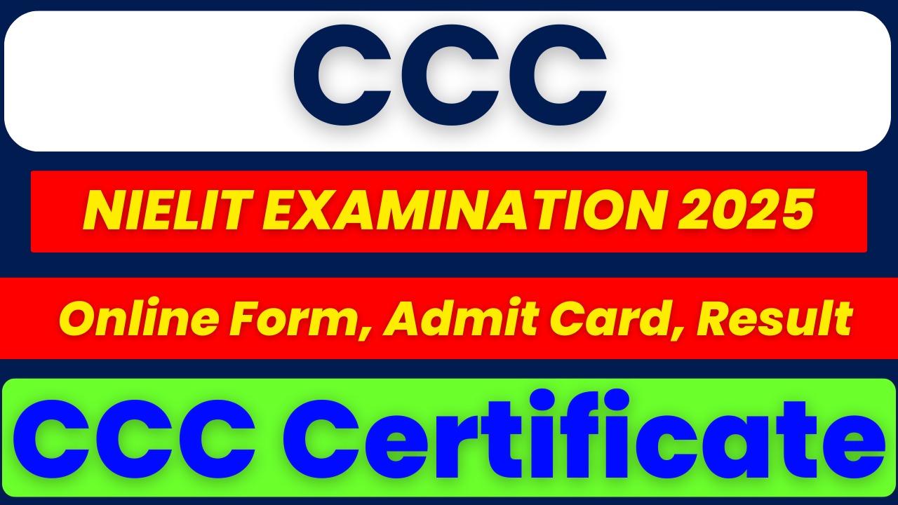 CCC Online Form, Admit Card & Result 2025 - Exam Job Alert