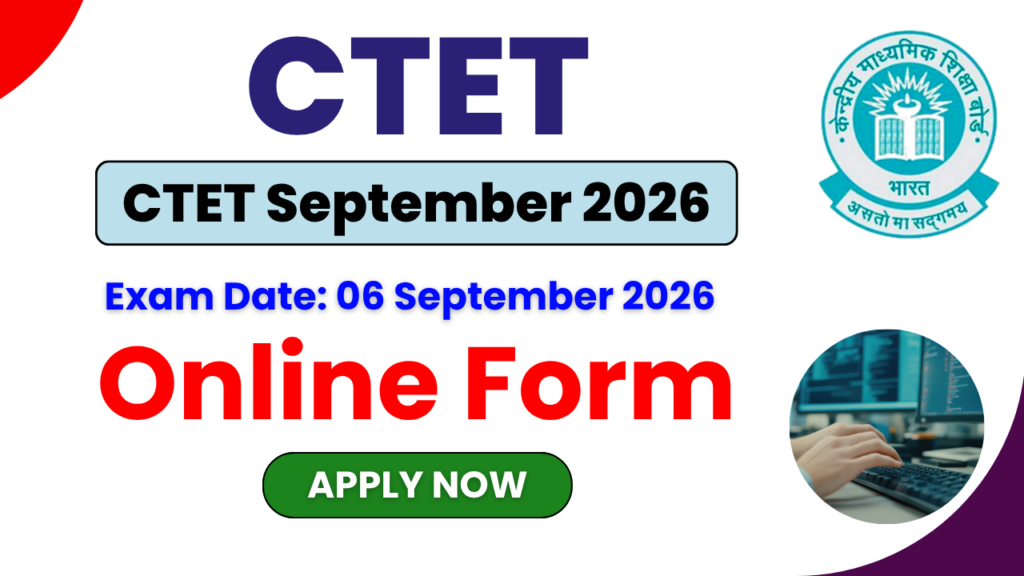 CTET September Online Form 2026 - Apply Now