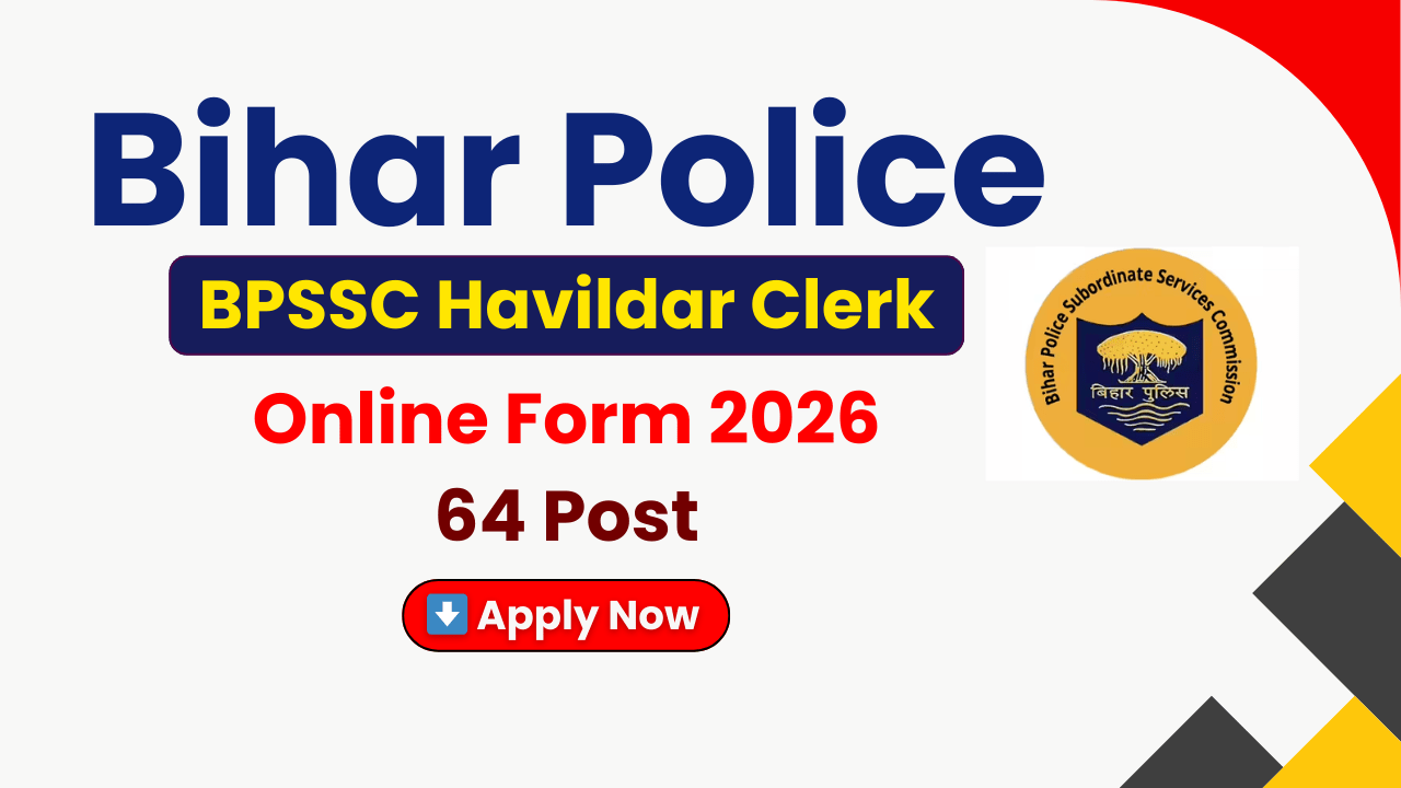Bihar Police BPSSC Havildar Clerk Online Form 2026 – Apply Now